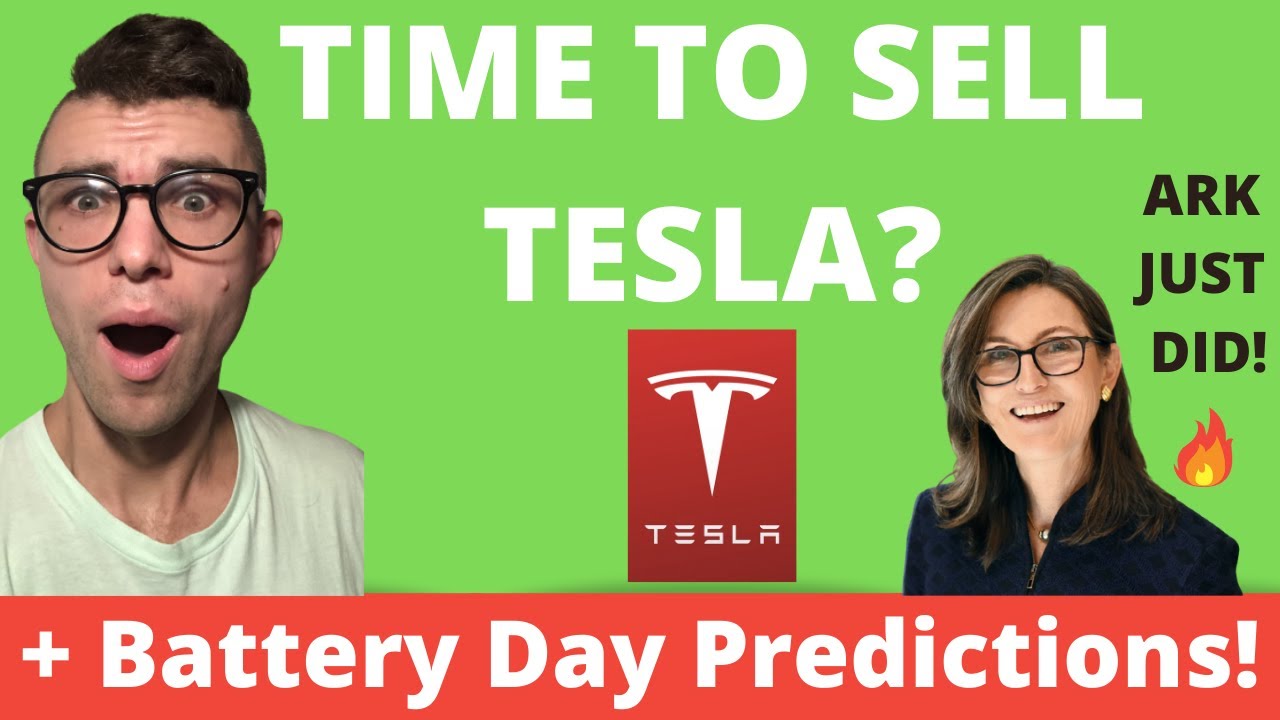 Ark Invest Sells Tesla Stock!? | TSLA Battery Day Price Predictions ...