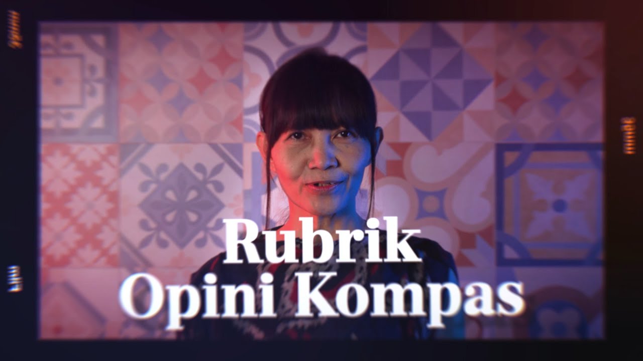Rubrik Opini Harian Kompas - YouTube