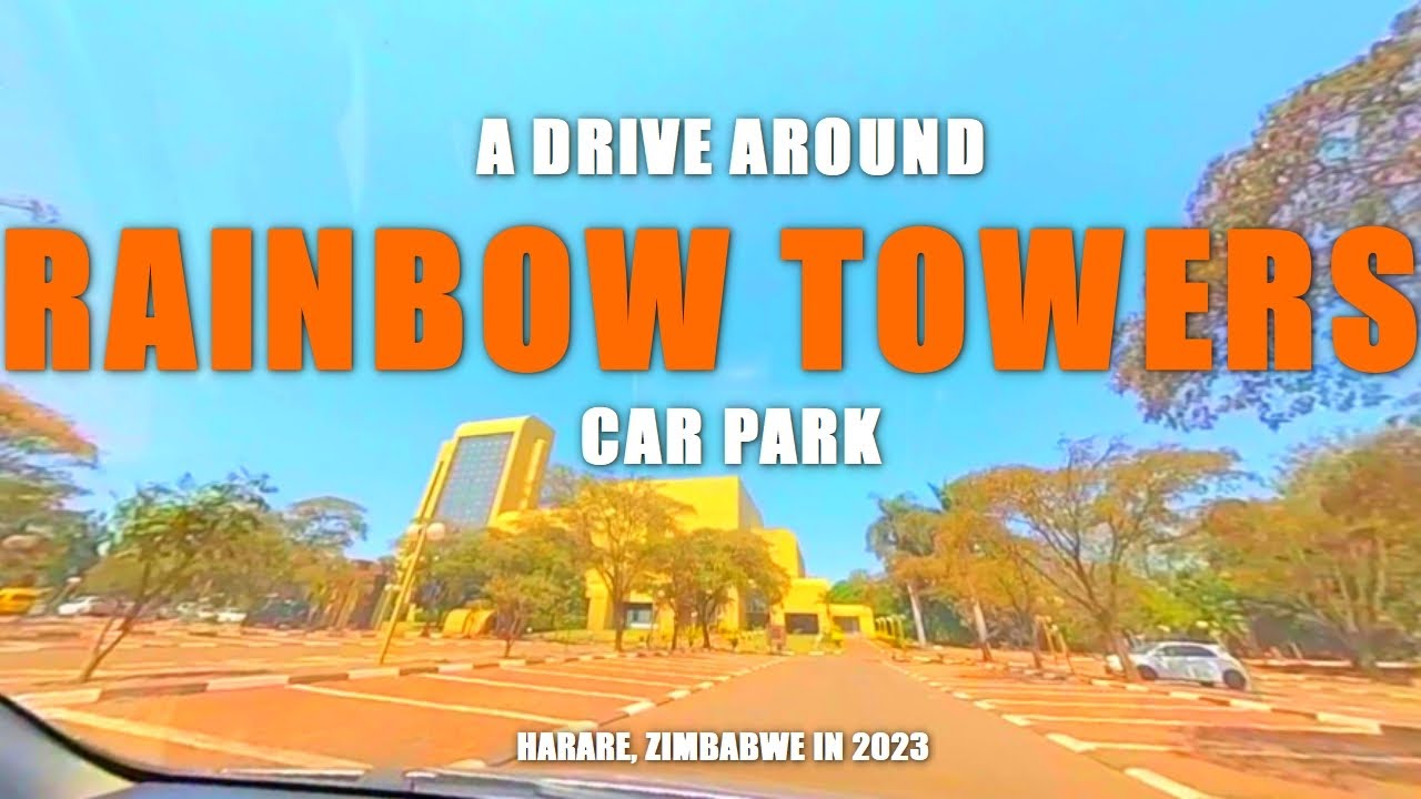 (Sheraton Hotel) Rainbow Towers car park (Harare, Zimbabwe in 2023 ...