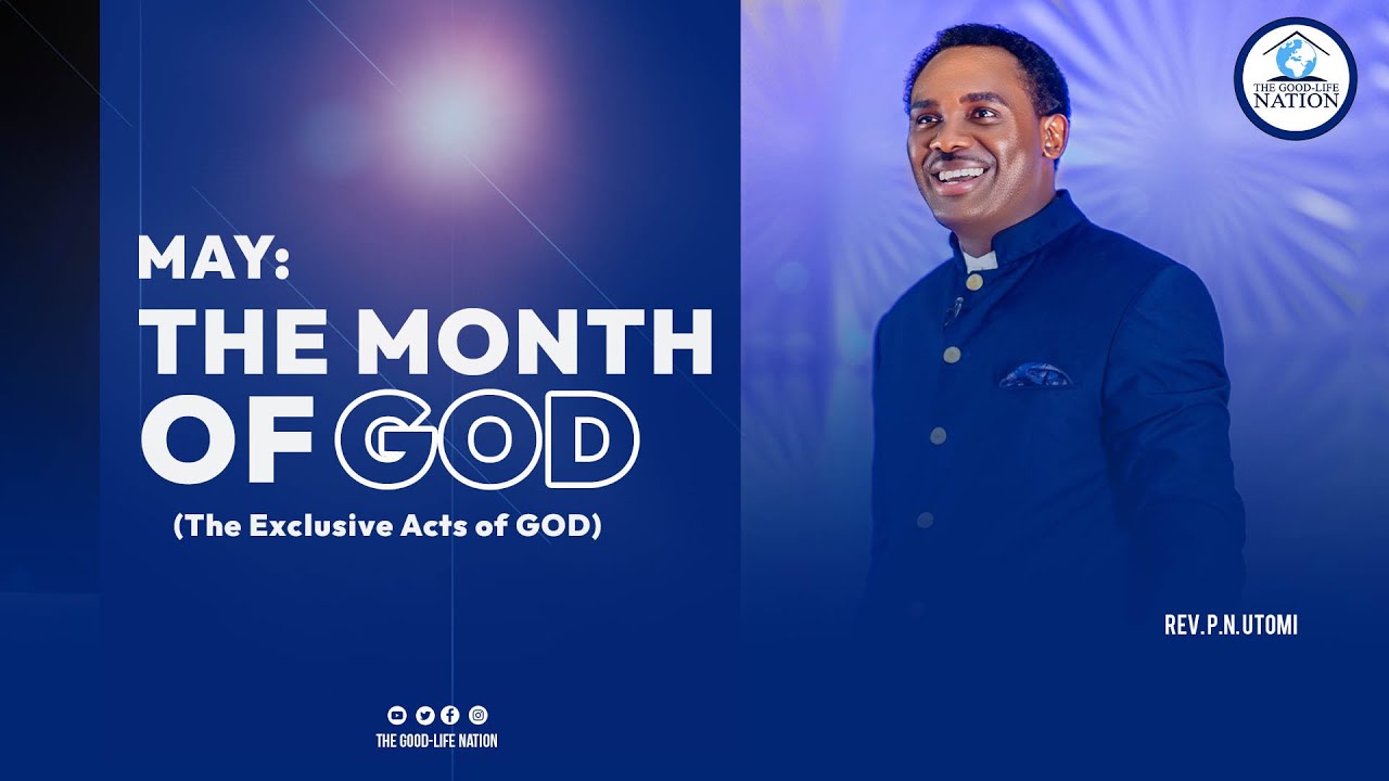 MAY: THE MONTH OF GOD (The Exclusive Acts of God) - YouTube