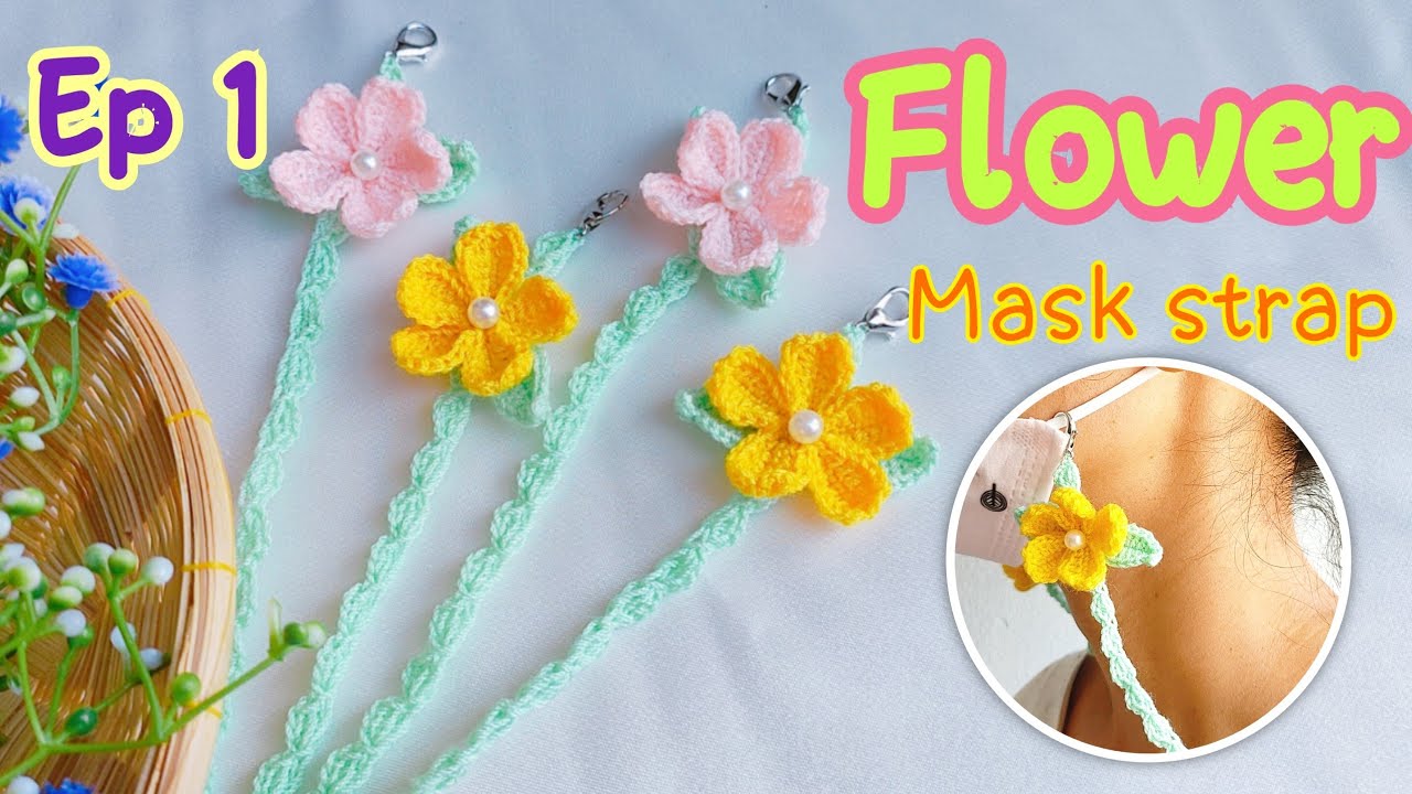 How to crochet mask strap | flower mask Strap Ep.1 | Eng pattern | สาย ...