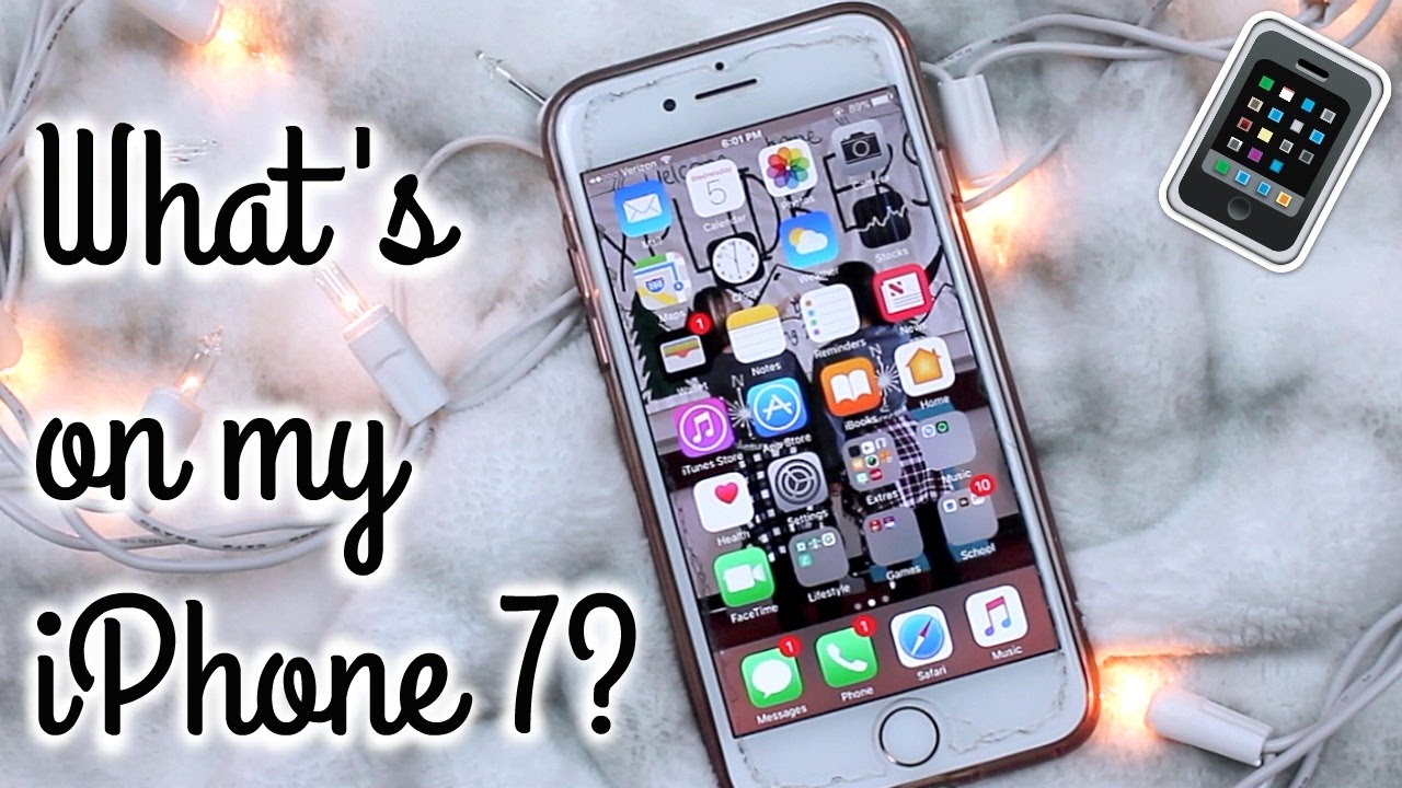 What's On My iPhone 7?!? - YouTube