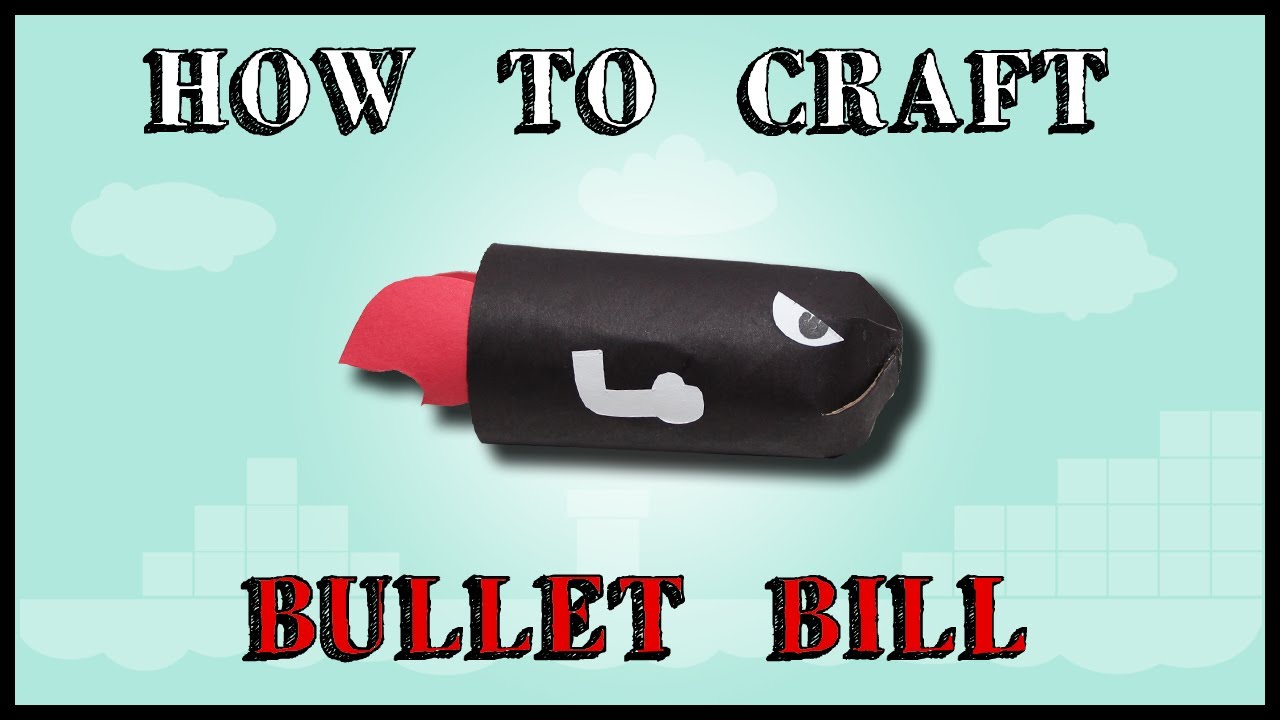 How To Craft BULLET BILL With Kids - YouTube