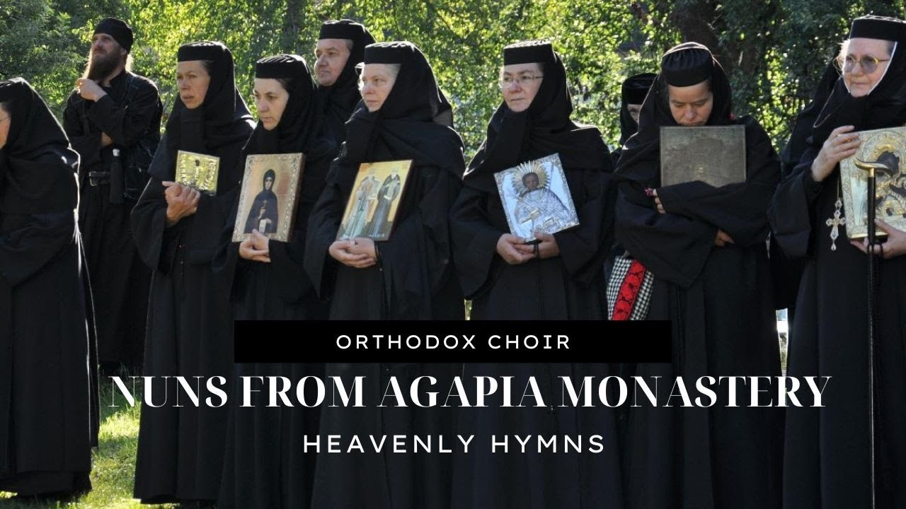 Experience the Divine with Agapia Monastery's Orthodox Choir of Nuns ...