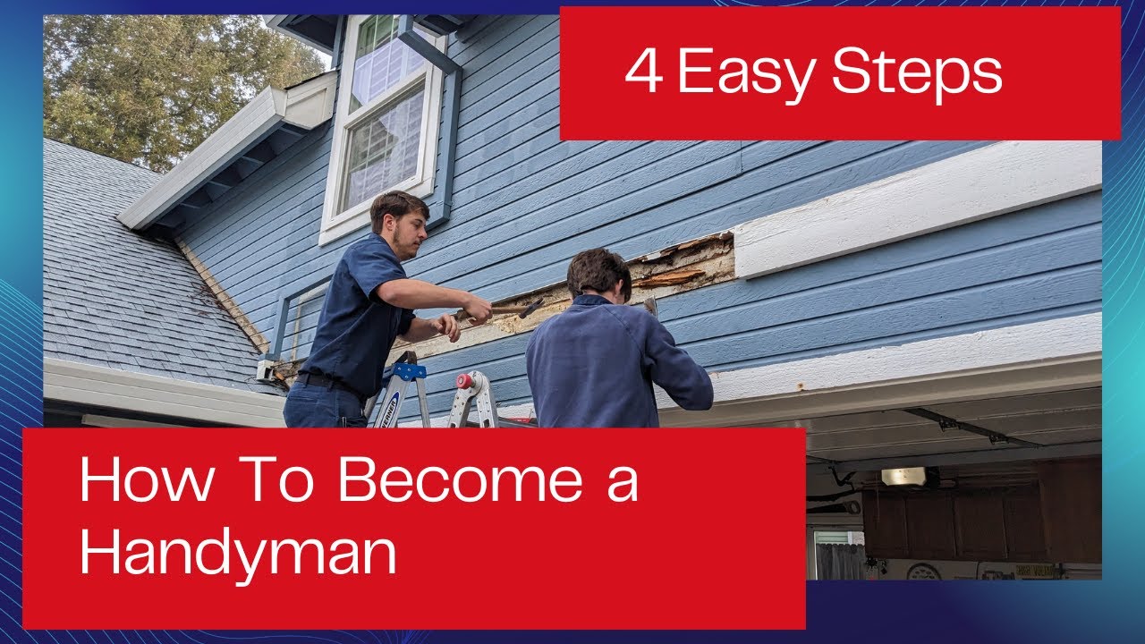How To Become a Handyman | 4 Easy Steps - YouTube
