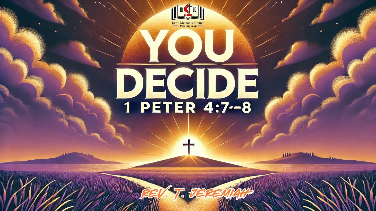 You Decide | 22nd September 2024 | Rev. T. Jeremiah - YouTube