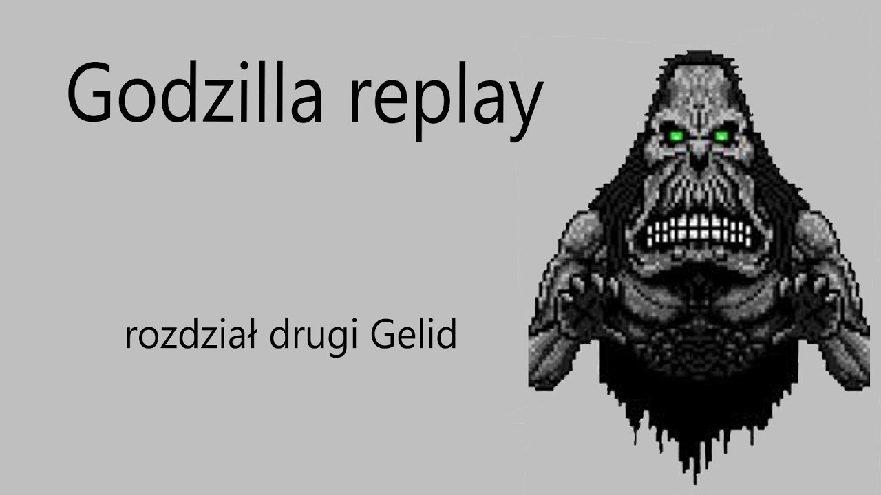 nes Godzilla replay rozdział drugi-Gelid - YouTube