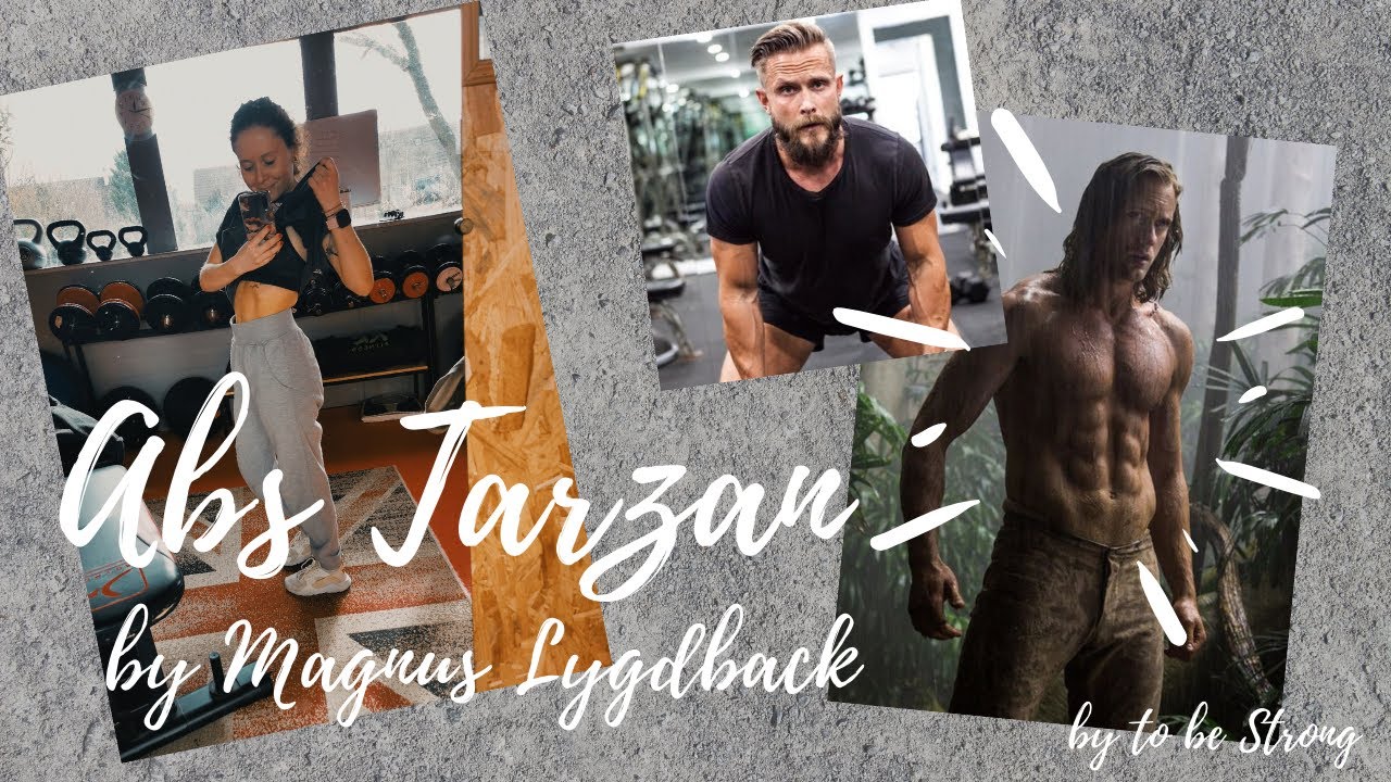 Abs Tarzan By Magnus Lygdback | Circuit Strong Abs Workout - YouTube