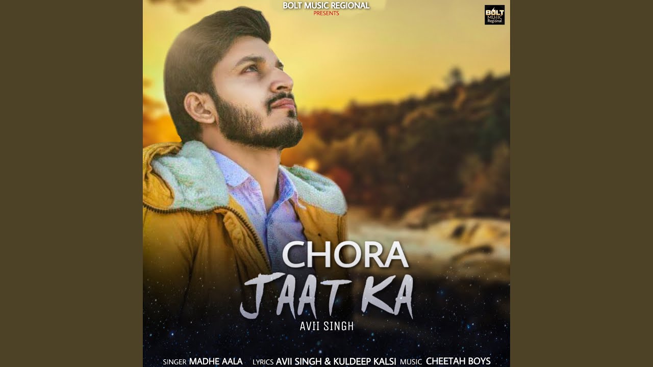 Chora Jaat Ka (feat. Avii Singh) - YouTube