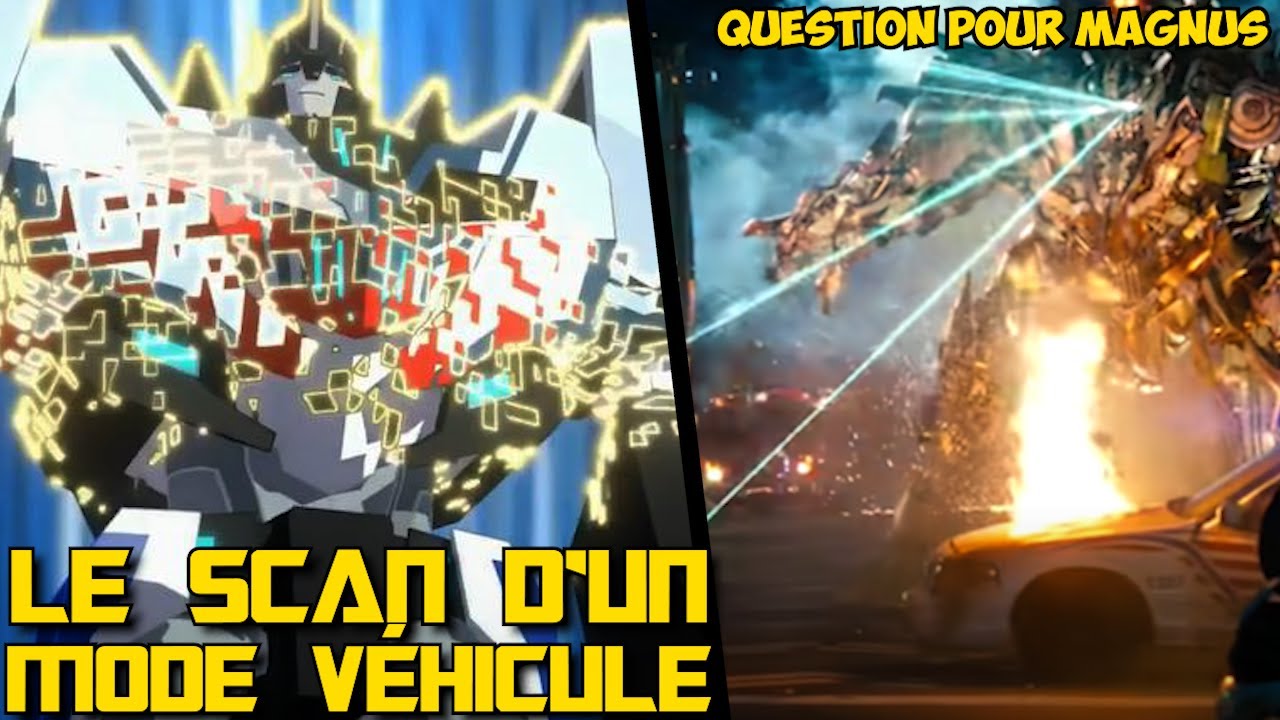 COMMENT FONCTIONNE LE SCAN DES TRANSFORMERS ? - YouTube