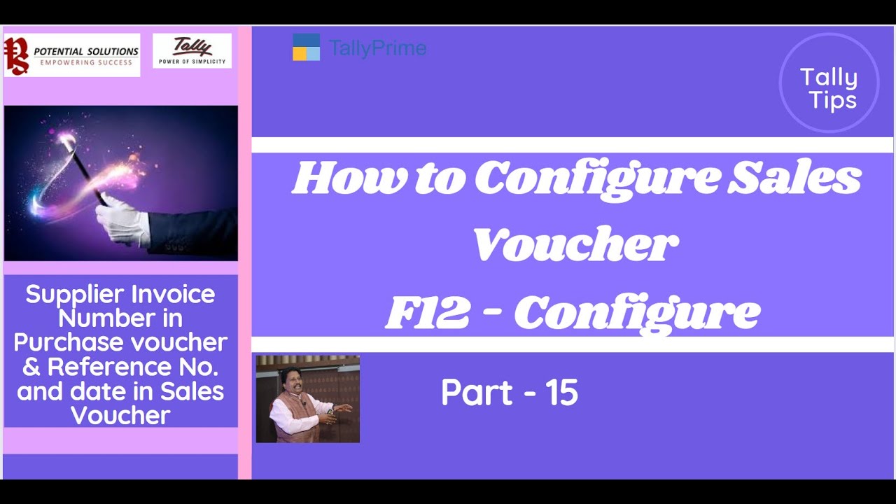 How to Configure Purchase/Sales Voucher F12: Configure (Part - 15 ...