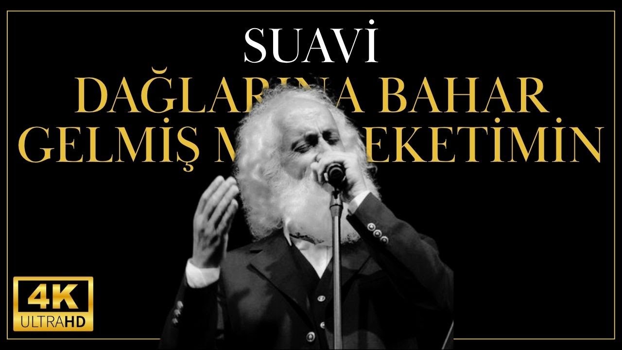 Suavi - Dağlarına Bahar Gelmiş Memleketimin (Canlı Performans) - YouTube