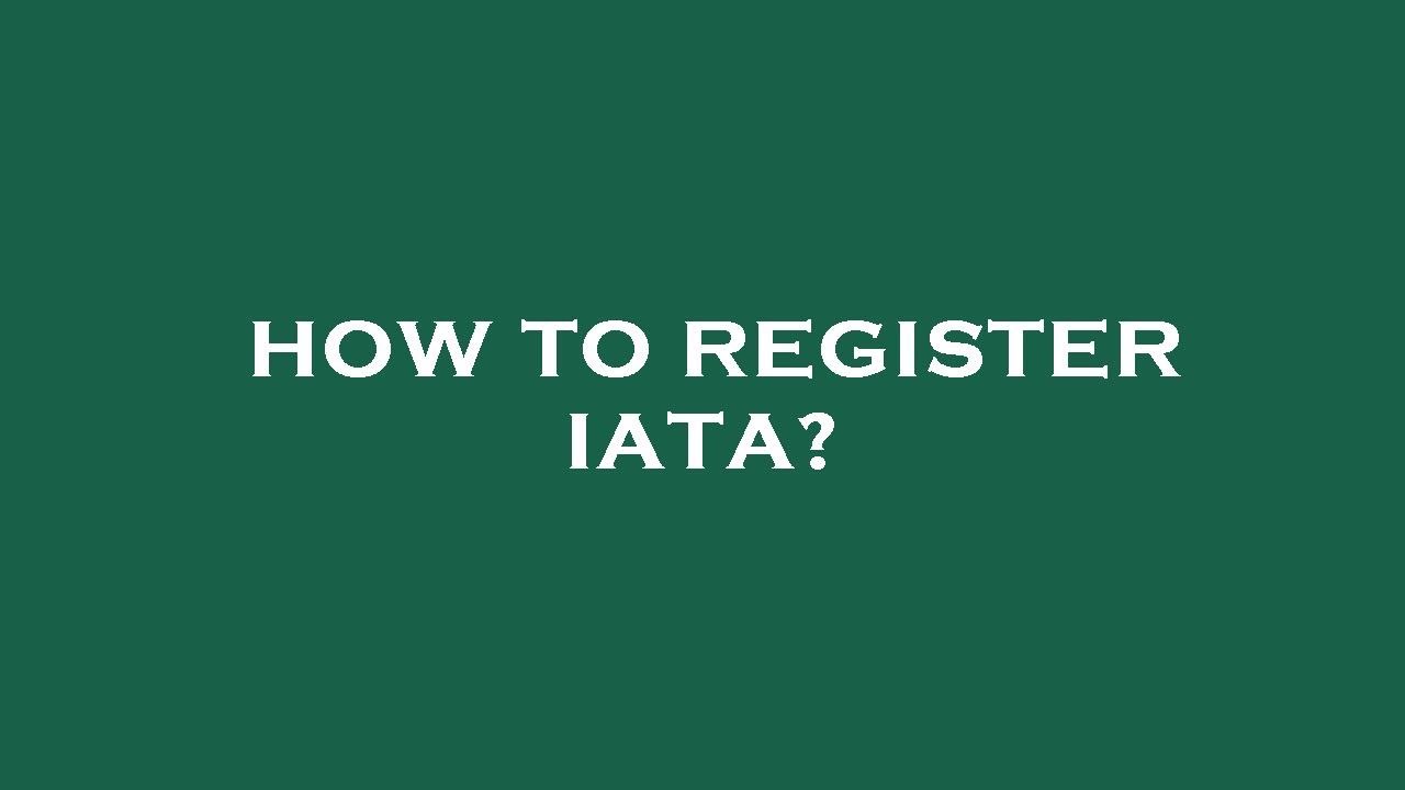 How to register iata? - YouTube