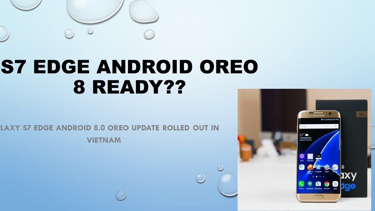 s7 edge oreo leaked by mistake - YouTube