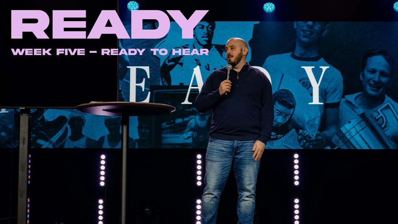 Ready: Ready to Hear | Pastor Chris Reed - YouTube