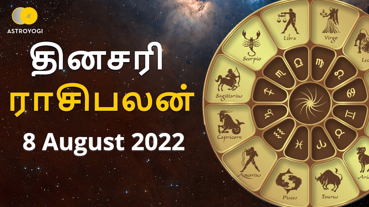 Rasi Palan: 08 August 2022 | Tamil Horoscope Today | Daily Dinakaran ...