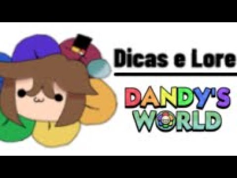 Guia de Dandy’s World!!! Lore + dica - YouTube