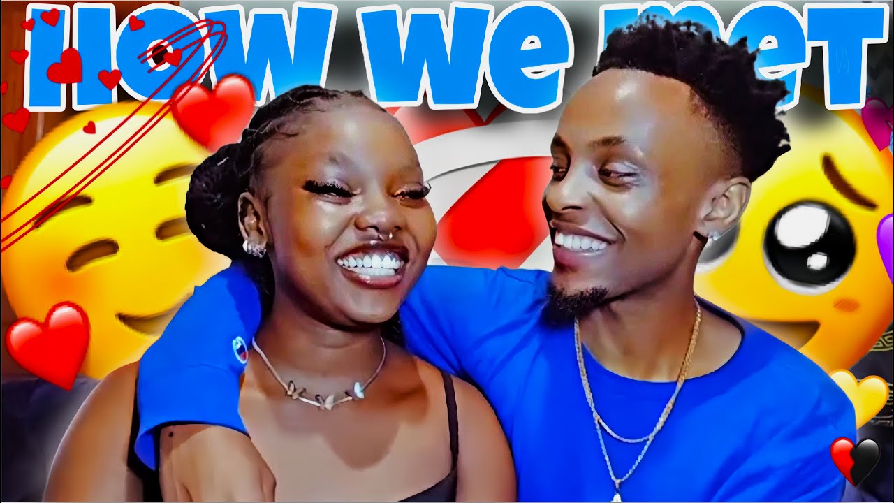 HOW WE MEET 😍💕💖💋 - YouTube