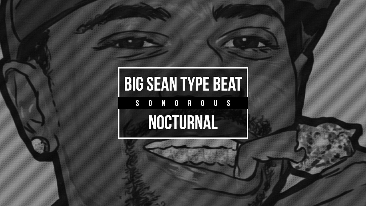 [FREE] Big Sean x Future Type Beat - Nocturnal (Prod. $onorous) - YouTube