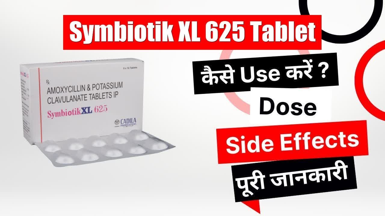 Symbiotik XL 625 Tablet Uses In Hindi Side Effects Dose YouTube