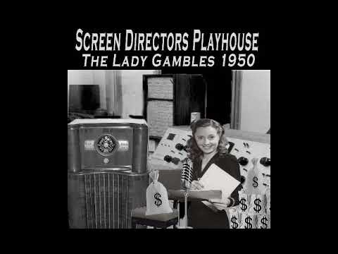Screen Directors Playhouse The Lady Gambles 1950 - YouTube