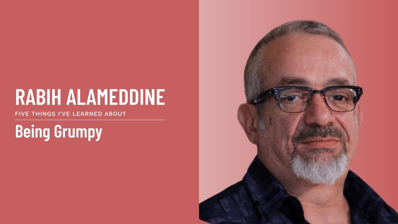 Rabih Alameddine - Being Grumpy - YouTube