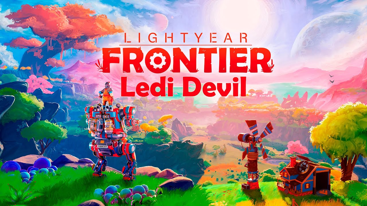СИМУЛЯТОР ФЕРМЫ | ПЕРВЫЙ ВЗГЛЯД [LIGHTYEAR FRONTIER] LEDI_DEVIL - YouTube