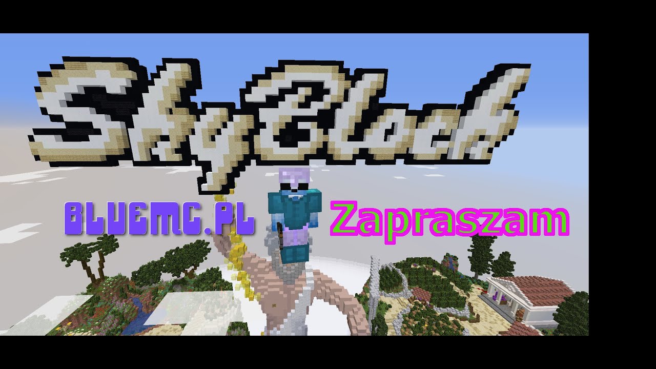 Bluemc.pl SKYBLOCK Działamy z wyspą Zapraszam - YouTube