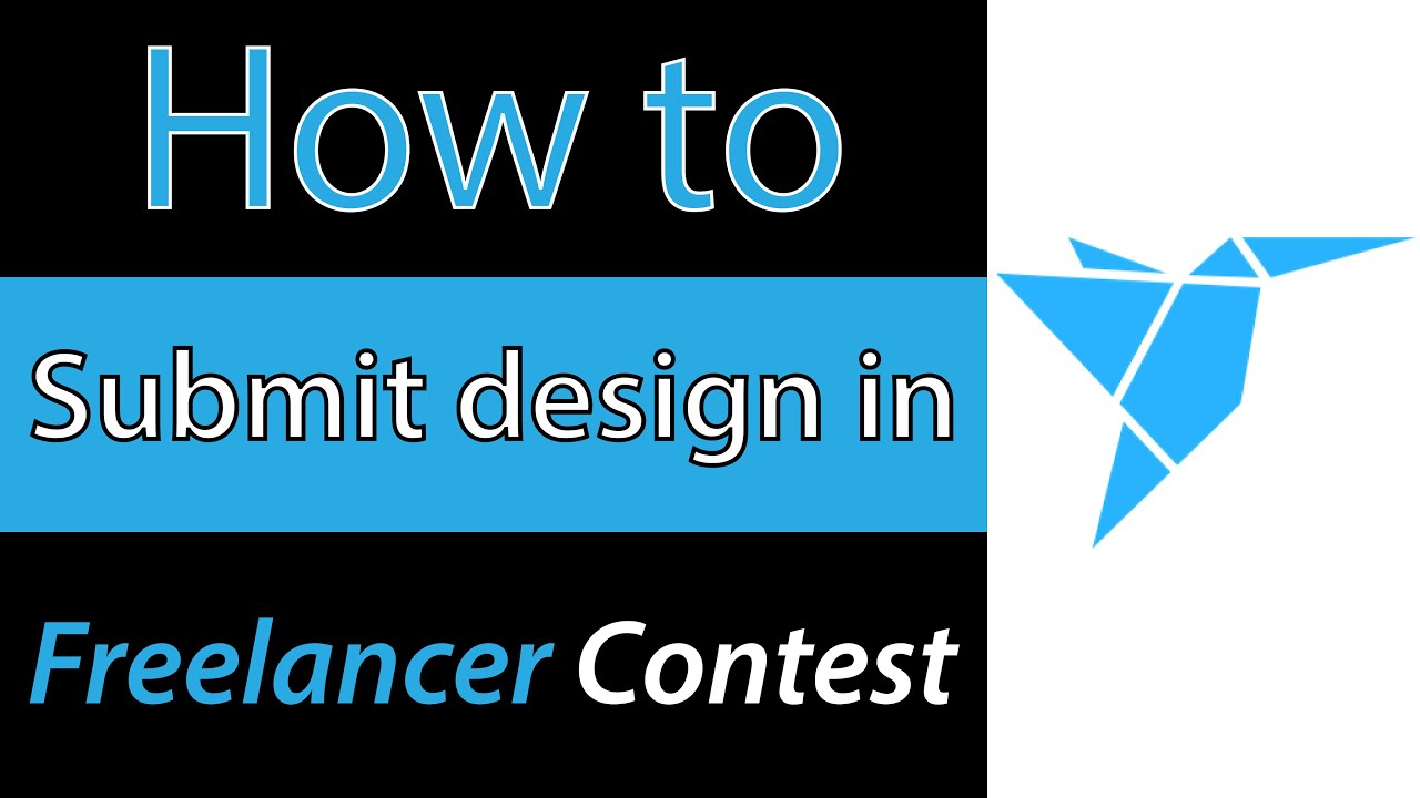 Submit Design in freelancer contest | Freelancer tutorial | Properly ...