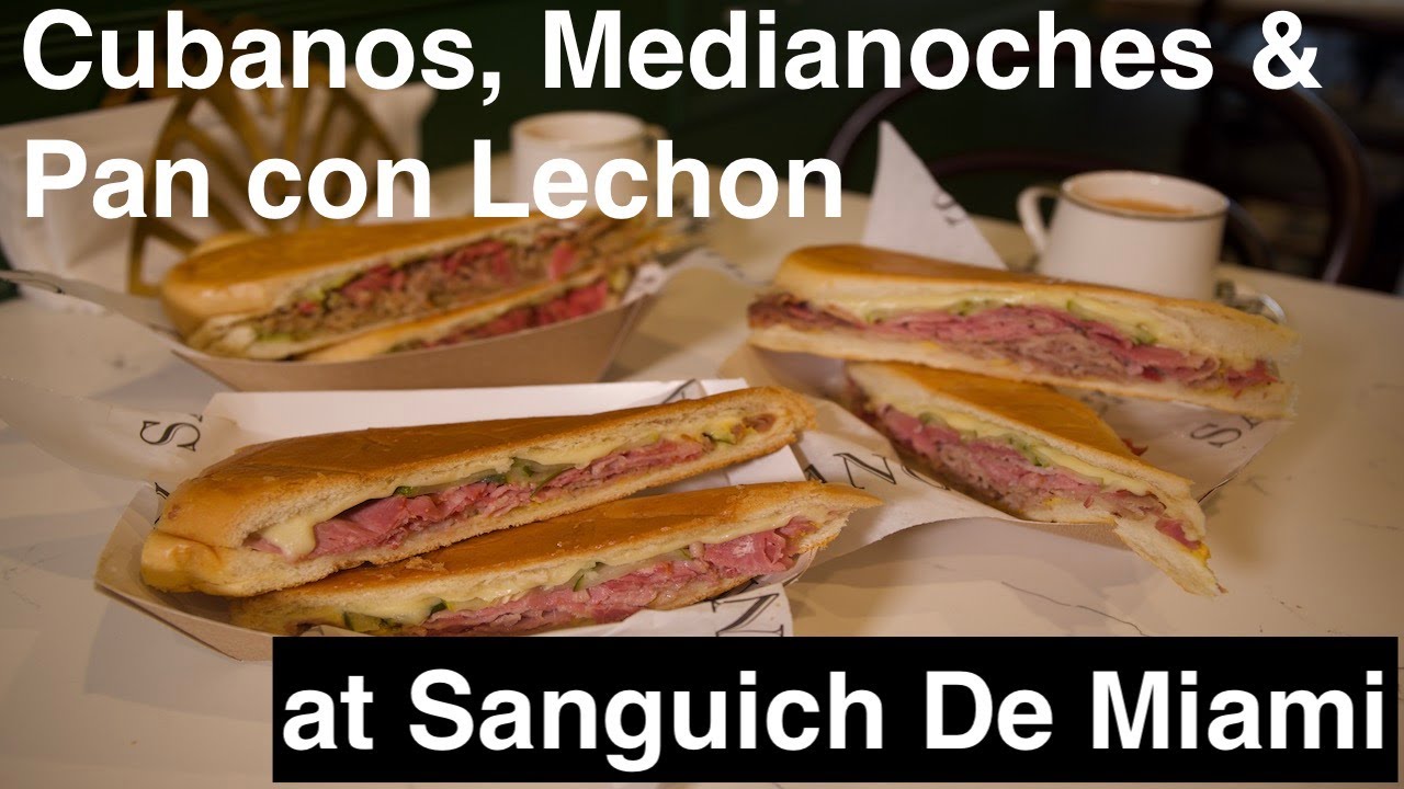 Miami's Best Cubanos, Pan Con Lechon & Medianoches at Sanguich - YouTube