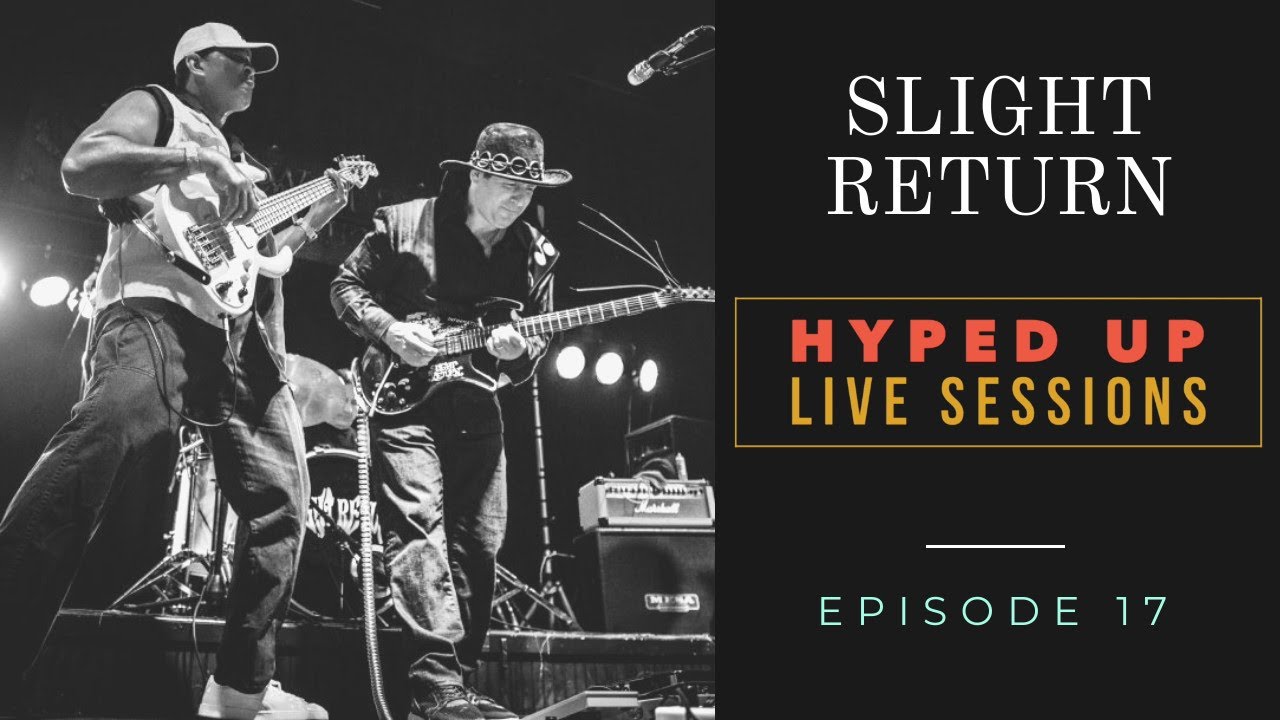 Slight Return (Episode 17 - Full Session) - YouTube