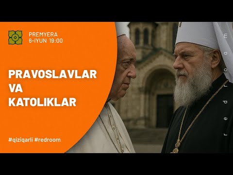 Pravoslavlar va Katoliklar: Nega Xristianlik Ikkiga Bo‘lindi? @Xurmomedia  x  ⁨@RedRoomLIMB