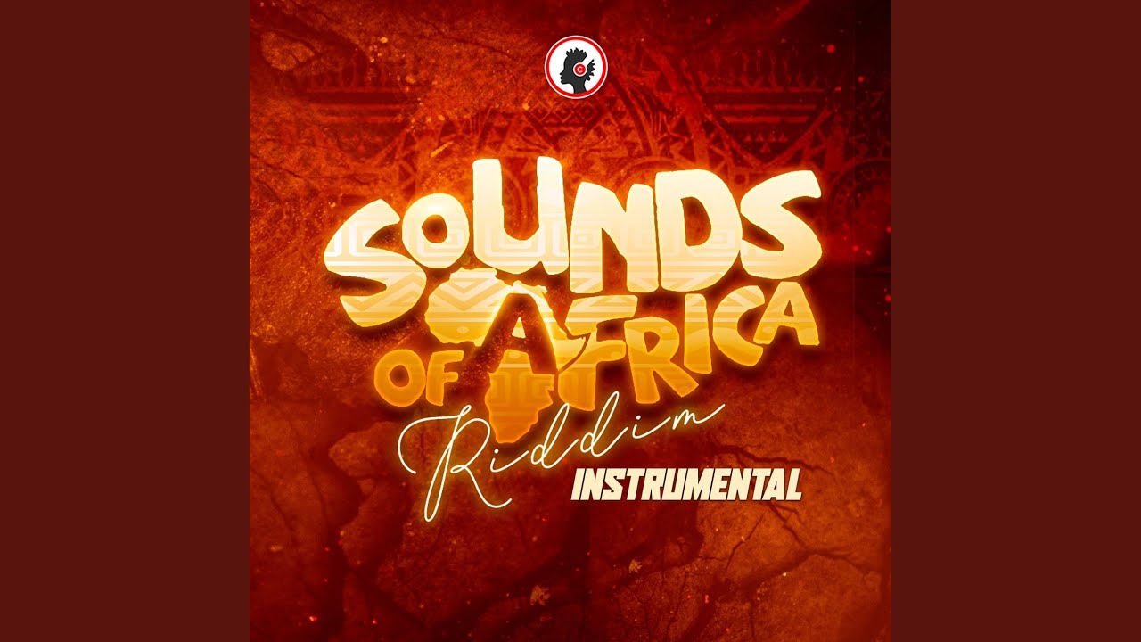 Sounds Of Africa Riddim Instrumental - YouTube