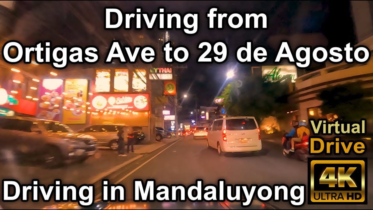 [4K] Driving from Ortigas Avenue to 29 de Agosto, Mandaluyong | Drive Tour | GoPro Hero 10 ...