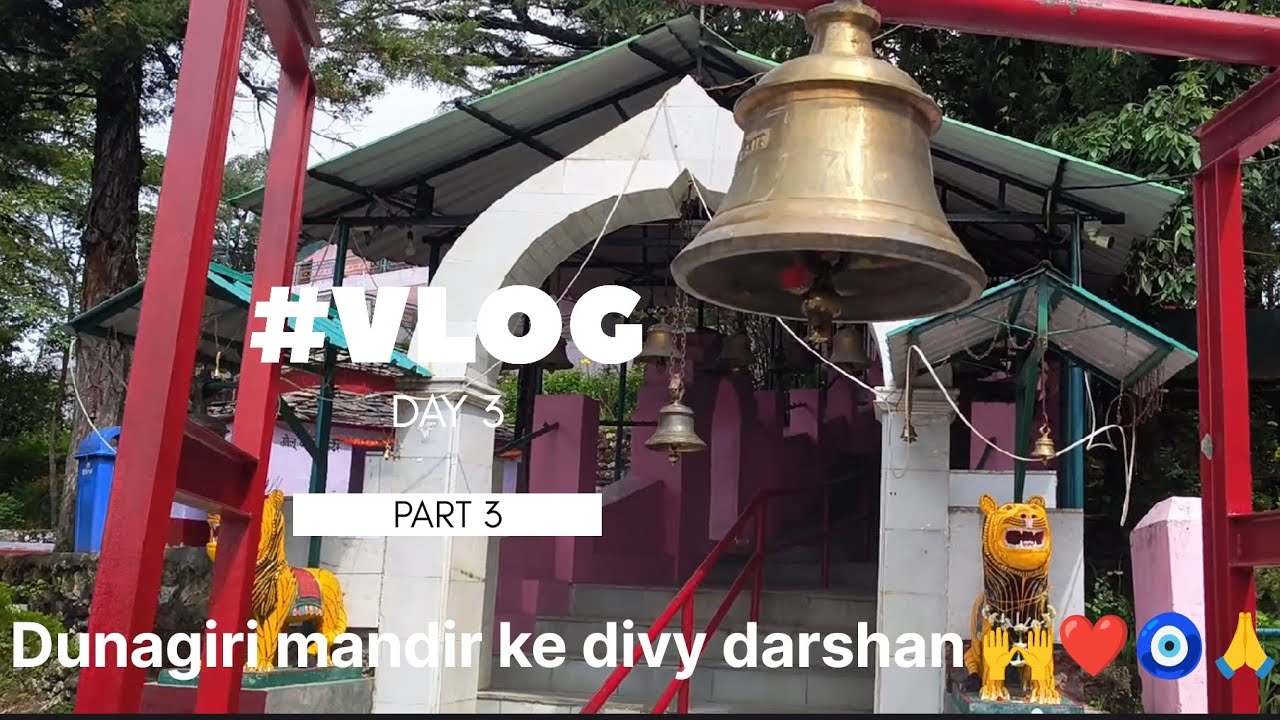 Dunagiri mandir ke kiye divy darshan 🙏🧿 ️ full tour of dunagiri mandir ...