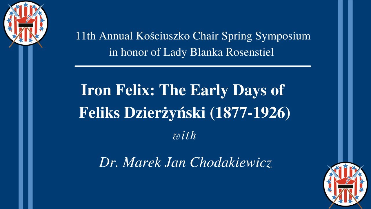 Iron Felix: The Early Days of Feliks Dzierżyński (1877-1926) - YouTube