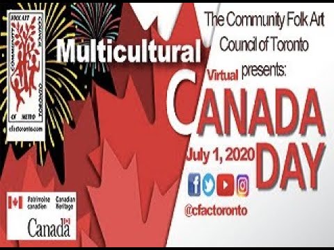 CFAC Multicultural Canada Day 2020 Digital Celebration Part 1 - YouTube