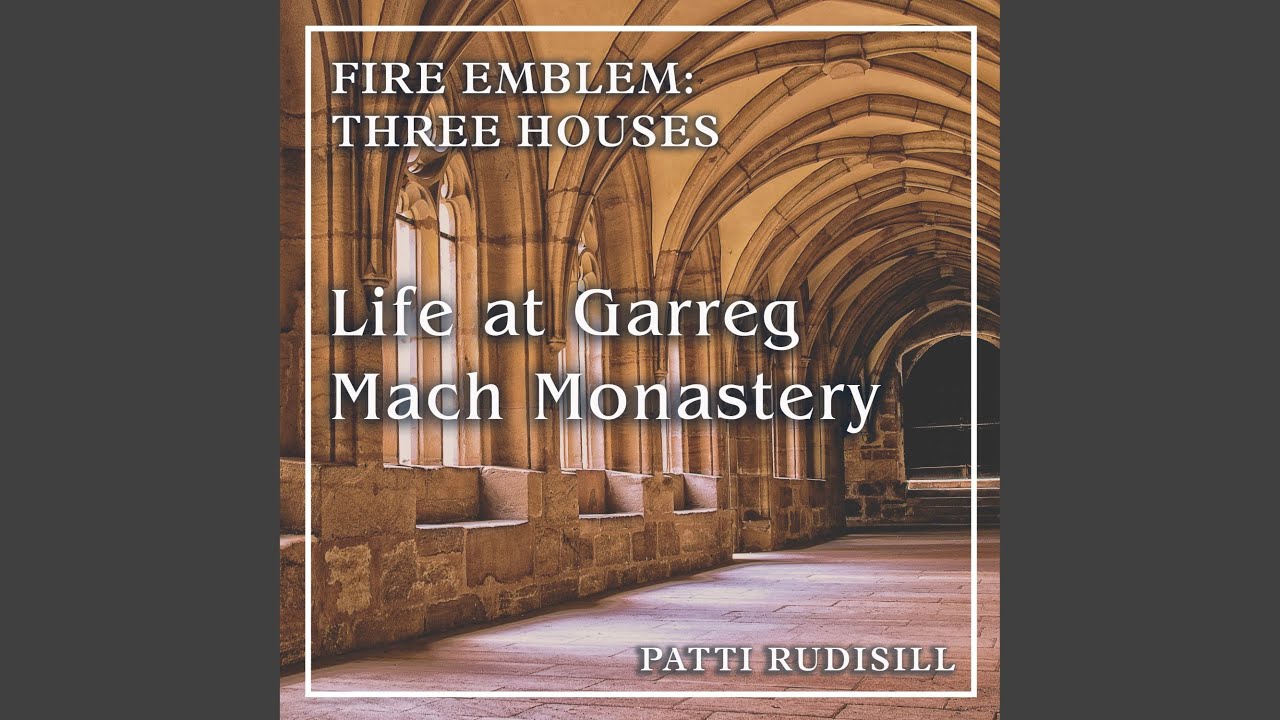 Life at Garreg Mach Monastery (From "Fire Emblem: Three Houses") - YouTube