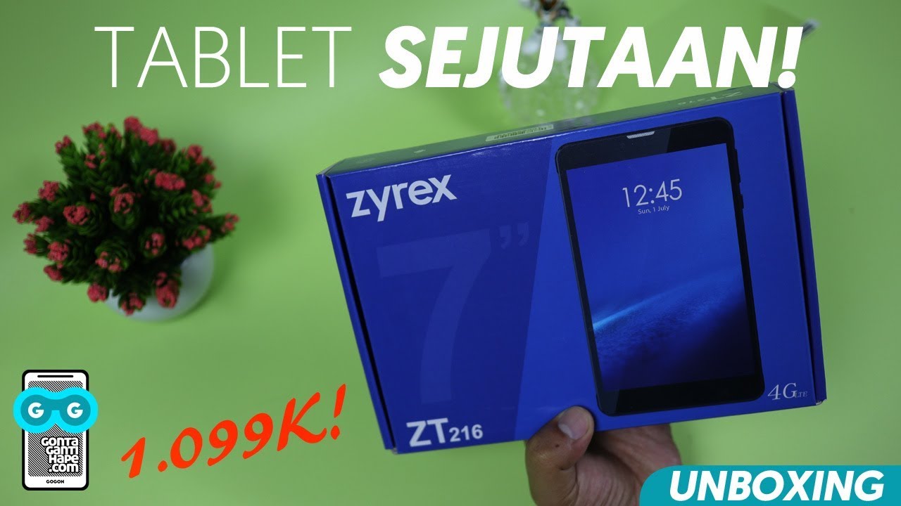 TABLET LOKAL SEJUTAAN, SUDAH 4G! Unboxing Zyrex ZT216 (Rp 1.099.000 ...