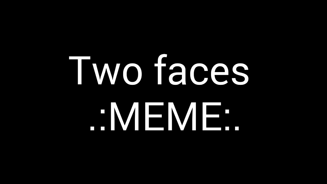 Two faces .:MEME:. (sasuke) (FlipaClip) - YouTube