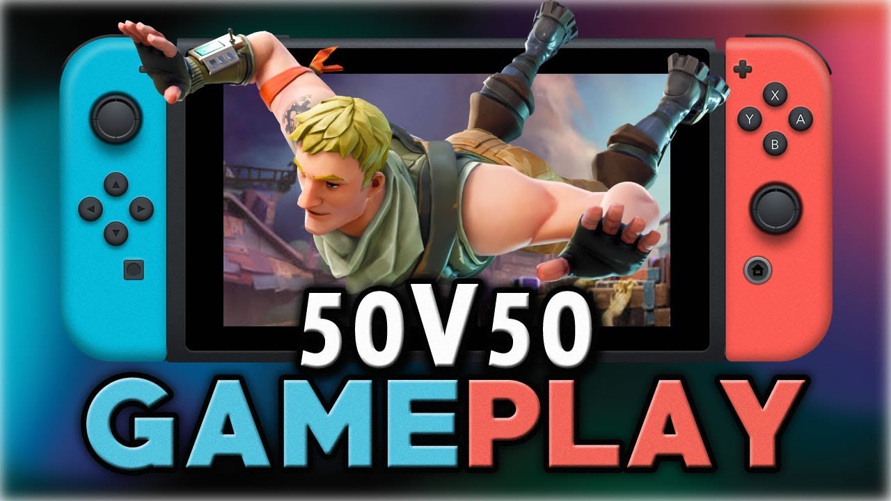 Fortnite | 50 Vs 50 | Nintendo Switch - YouTube