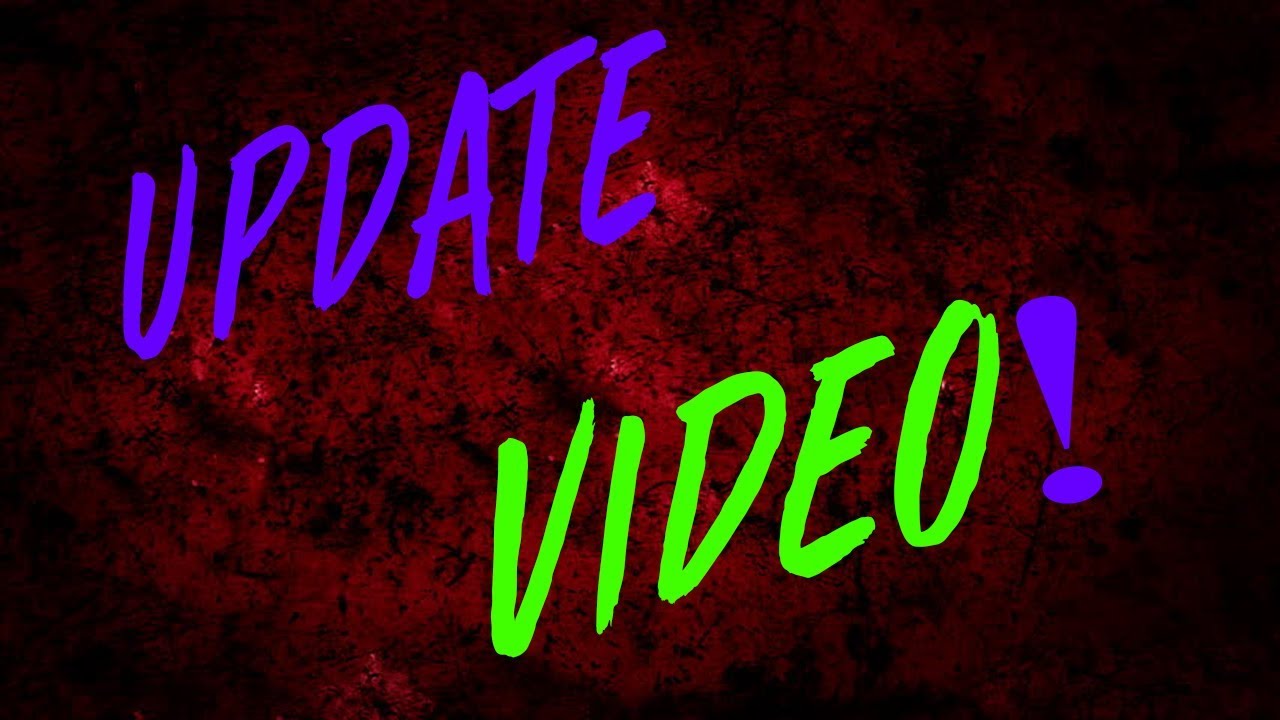 Update Video For Channel! - YouTube
