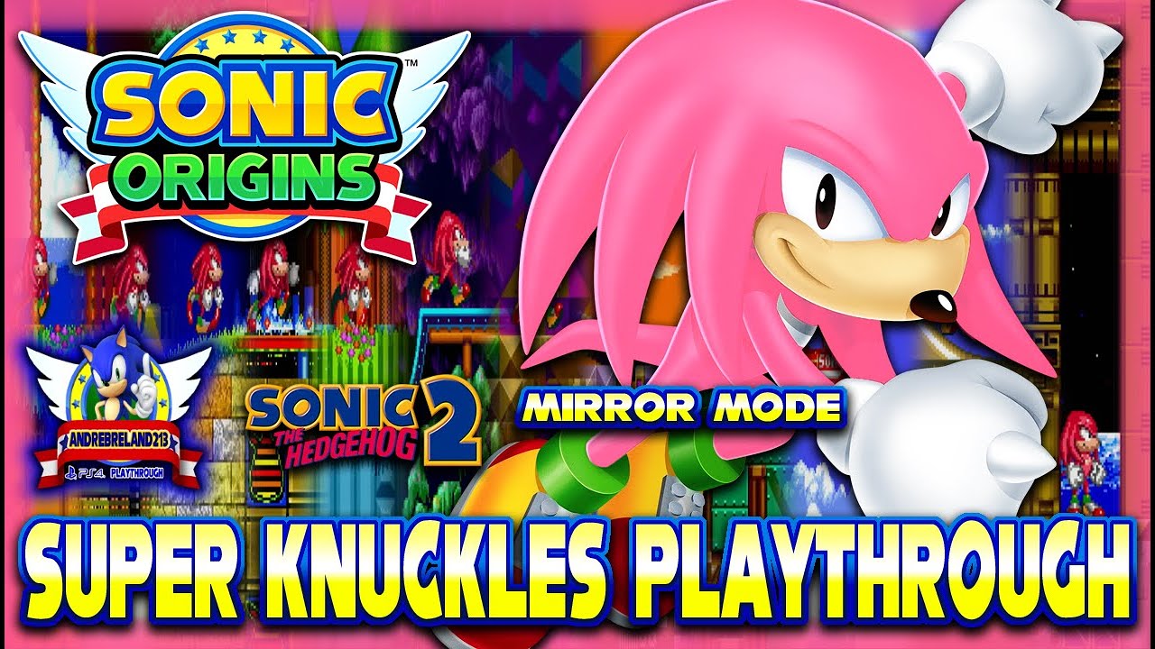 Sonic Origins PS4 (1080p) - Sonic 2 with Super Knuckles in Mirror Mode ...