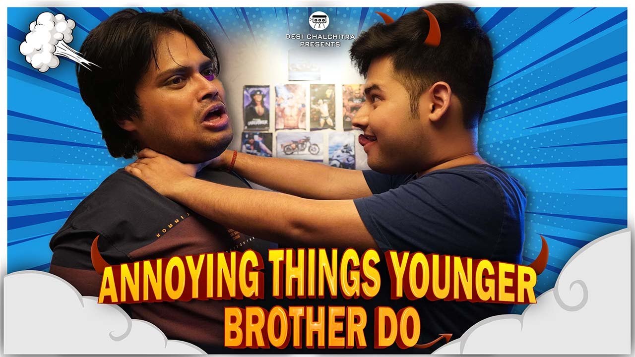 Annoying Things Younger Brother Do | DCC Ft. Bhavya Aneelam & Utsav Banerjee - YouTube