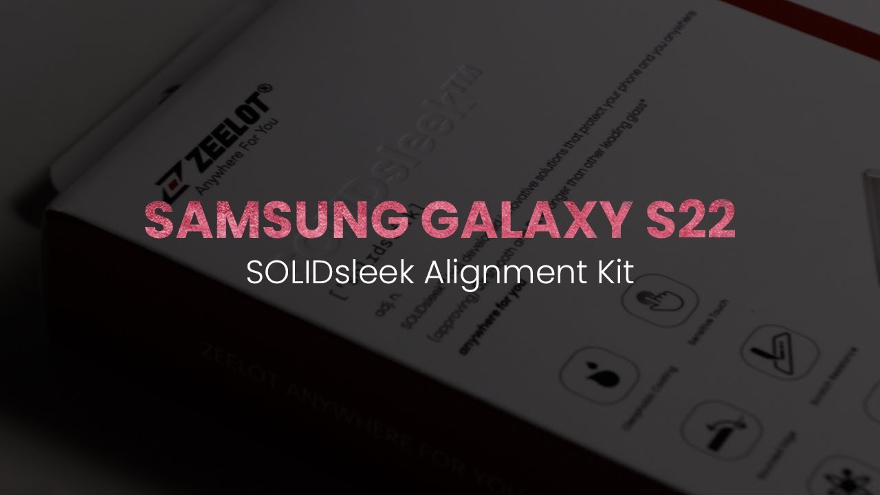 Samsung Galaxy S22 with SOLIDsleek Alignment Kit - YouTube