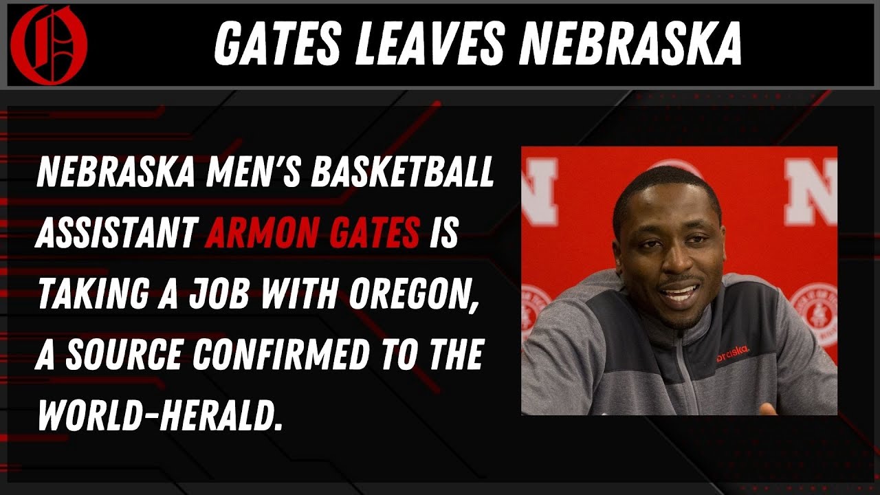 Armon Gates leaves Nebraska for Oregon - YouTube