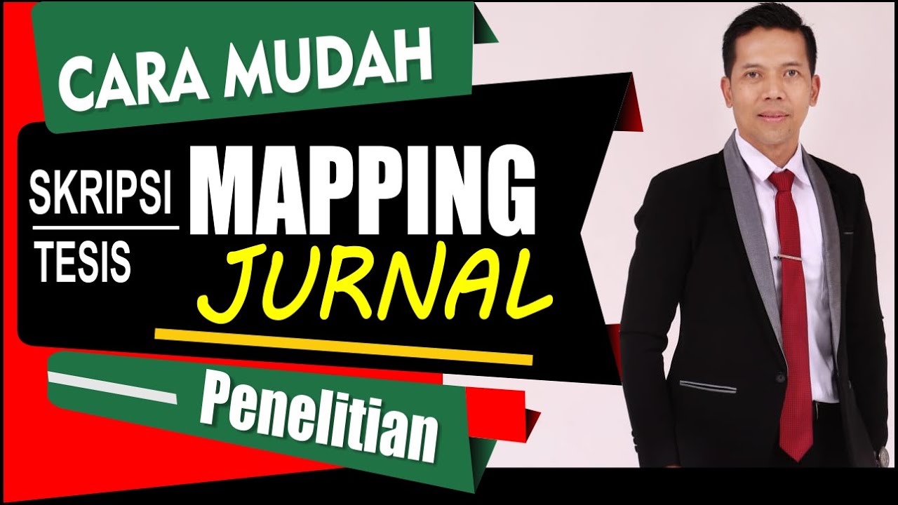 Cara MAPPING JURNAL PENELITIAN untuk Skripsi dan Tesis. - YouTube