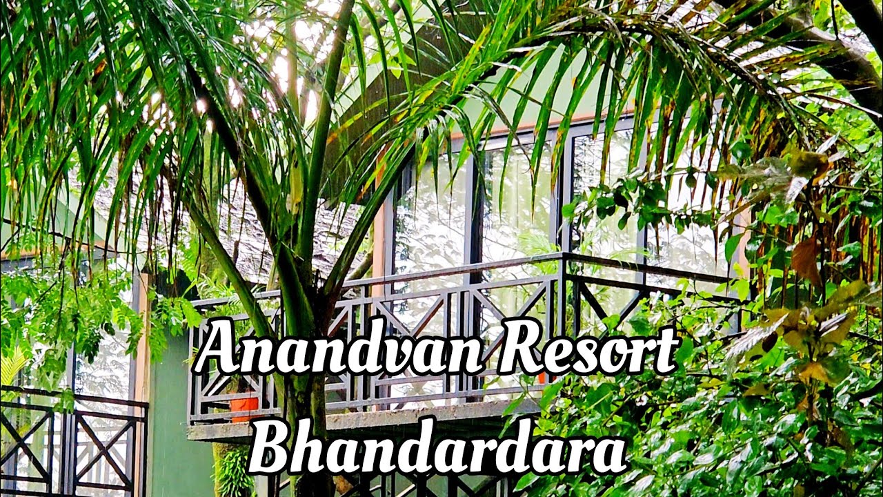 Anandvan Resort| Best resort in Bhandardara| Detailed property tour ...
