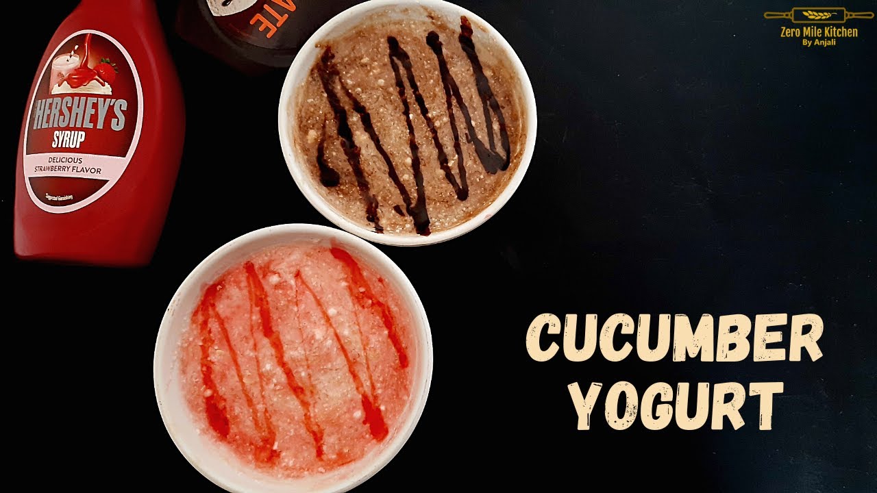 Cucumber Yogurt | summer special | Strawberry & Chocolate yogurt| How ...