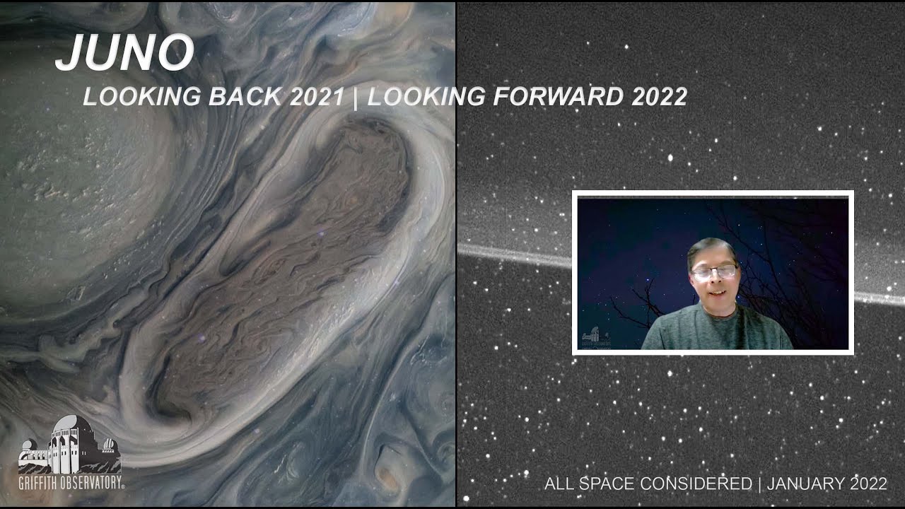 Juno | All Space Considered at Griffith Observatory | January 2022 ...
